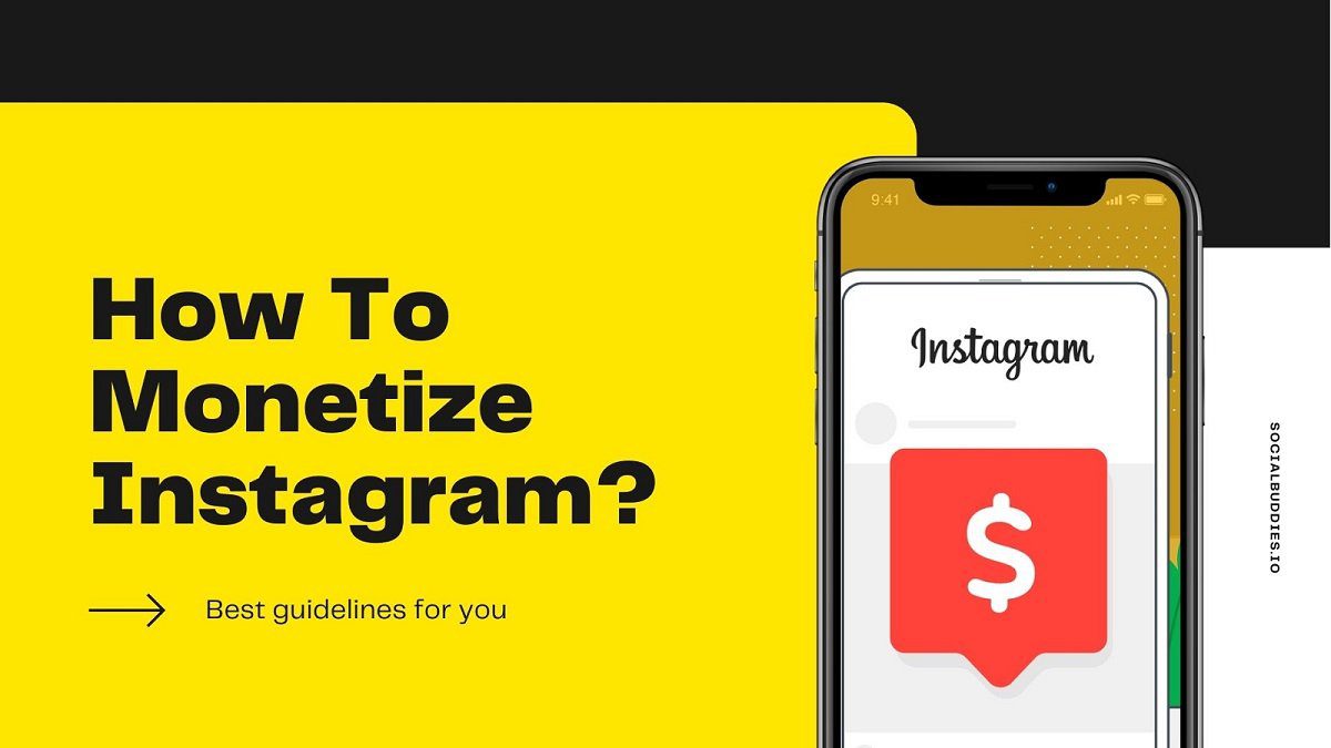 How To Monetize Instagram?